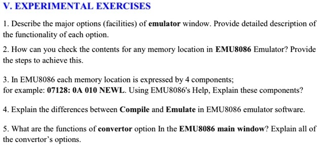 SOLVED: V. EXPERIMENTAL EXERCISES 1. Describe the major options ...