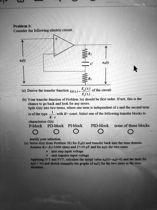SOLVED: Problem 3: Consider the following electric circuit e(t) e0(t) a ...