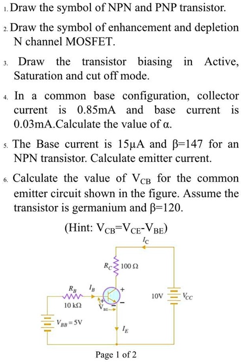 SOLVED: 1. Draw the symbol of NPN and PNP transistors. 2. Draw the ...