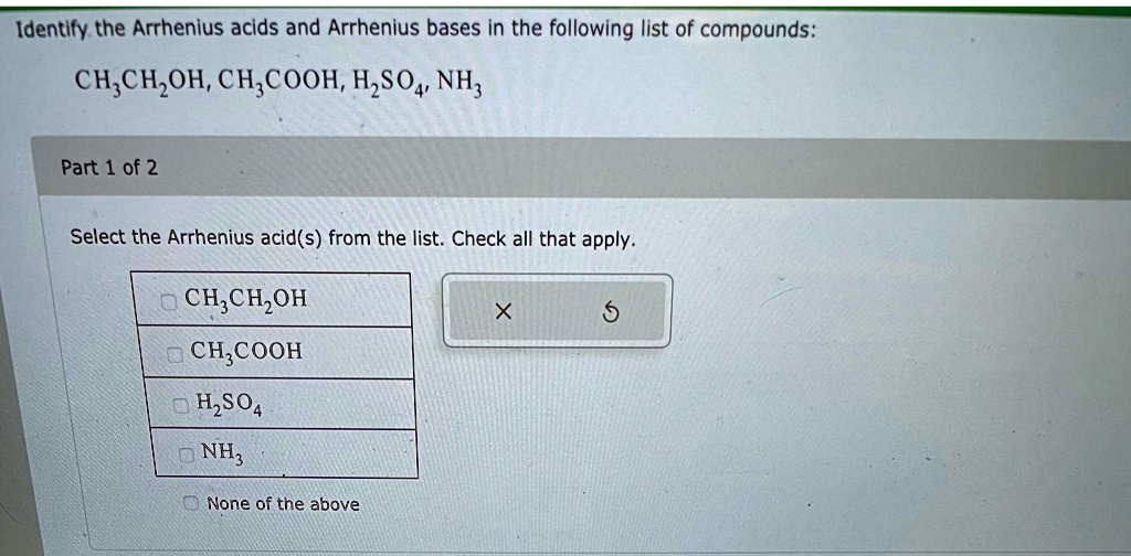 Identify the Arrhenius acids and Arrhenius bases in the following list ...