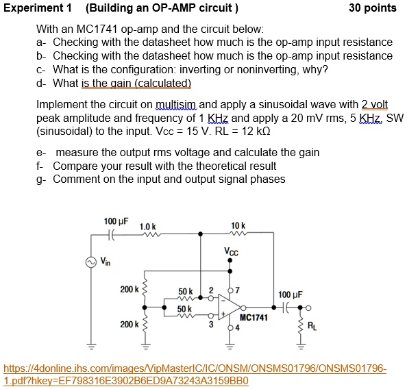 Experiment (Building an OP-AMP circuit - 30 points) With an MC1741 op-amp and the circuit below ...