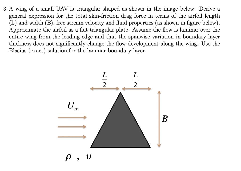 3 A wing of a small UAV is triangular shaped as shown in the...