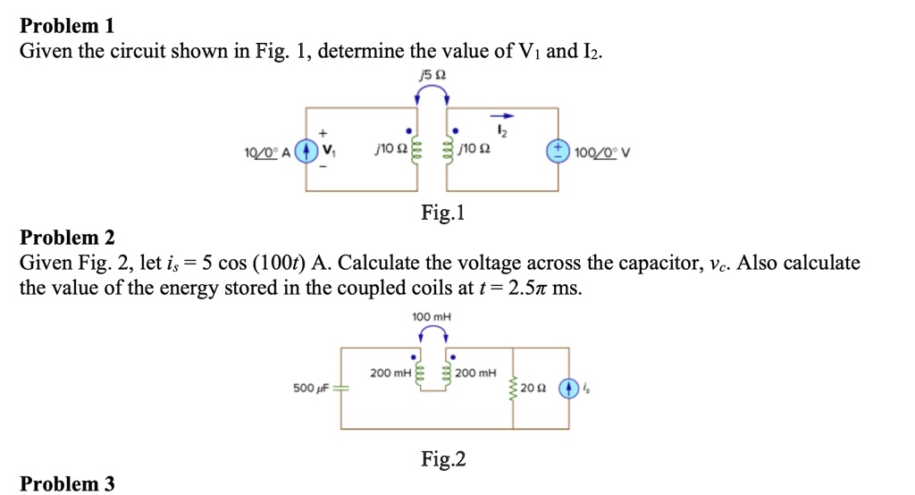 SOLVED: Problem 1 Given the circuit shown in Fig. 1, determine the value of Vi and I2. j5 10/0A ...