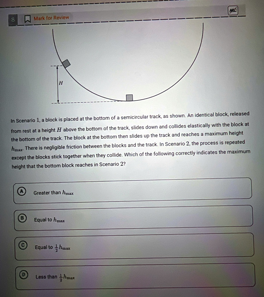 [GET ANSWER] in scenario 1 a block is placed at the bottom of a semicircular track as shown an ...