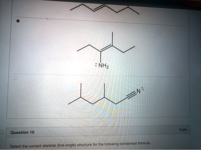 SOLVED: NHz Question 10 Select the correct skeletal (line-angle ...