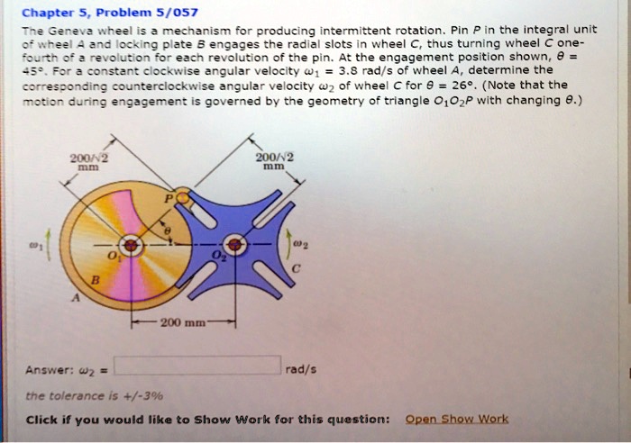 SOLVED: Chapter5,Problem5/057 The Geneva wheel is a mechanism for producing intermittent ...