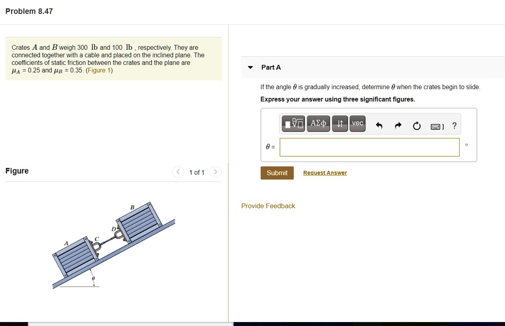 SOLVED: Problem 8.47 Crates A and B weigh 300 lb and 100 lb ...