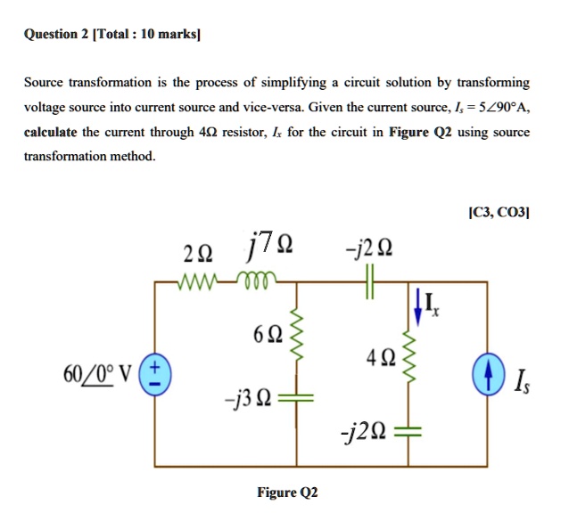 SOLVED: Source transformation is the process of simplifying a circuit solution by transforming ...