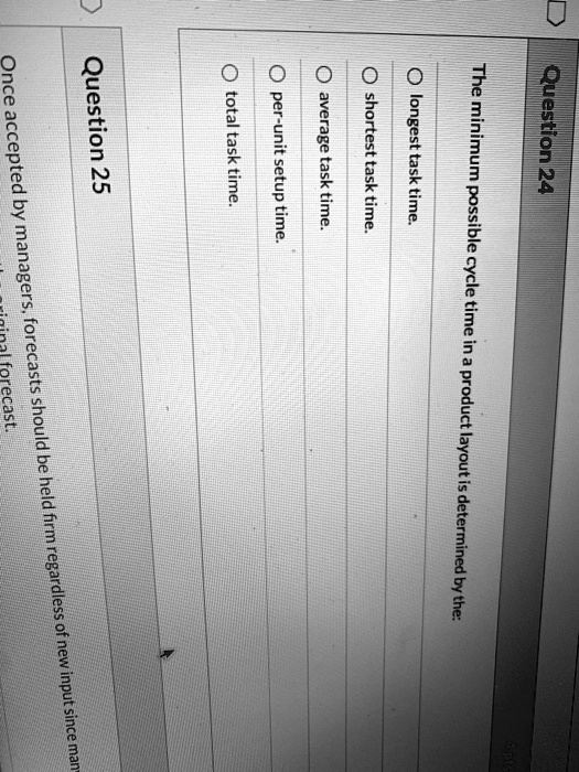 Question 25 O total task time. O per-unit setup time. O average task ...