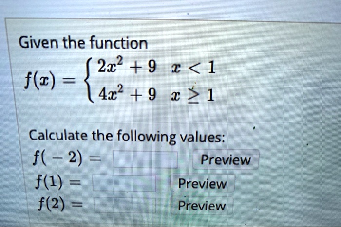 SOLVED: Given the function 2x 2 +9 T