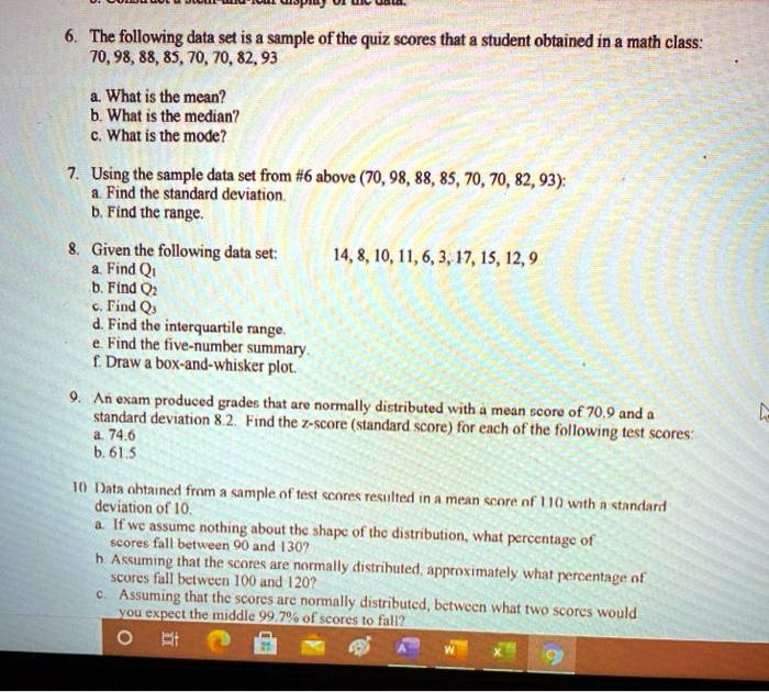6. The following data set is a sample of the quiz scores that a student obtained in a math class ...