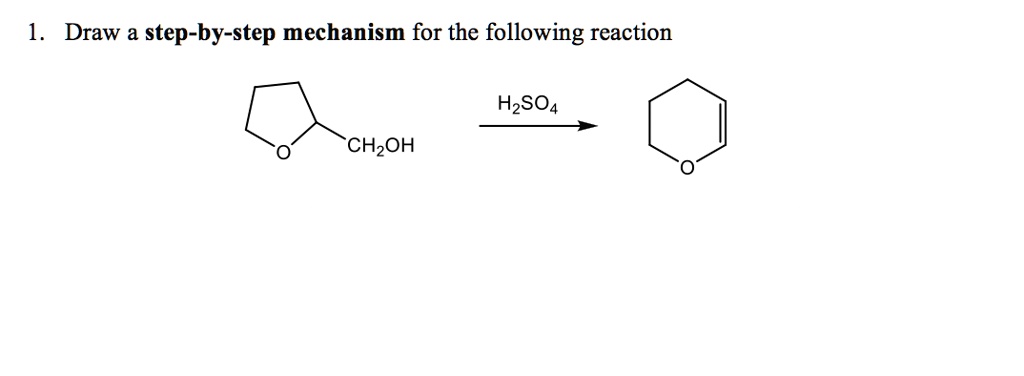 SOLVED: Draw a step-by-step mechanism for the following reaction: H2SO4 ...