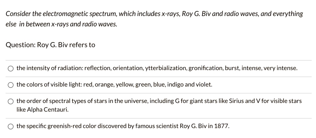 SOLVED: Consider the electromagnetic spectrum, which includes X-rays ...