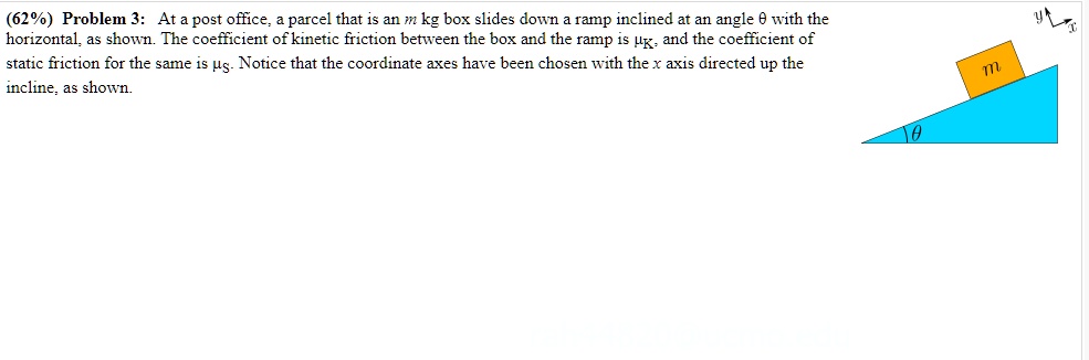 62 problem 3 at a post office parcel that is an m kg box slides down ramp inclined at an angle ...