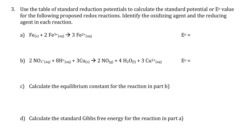 use the table of standard reduction potentials to calculate the ...