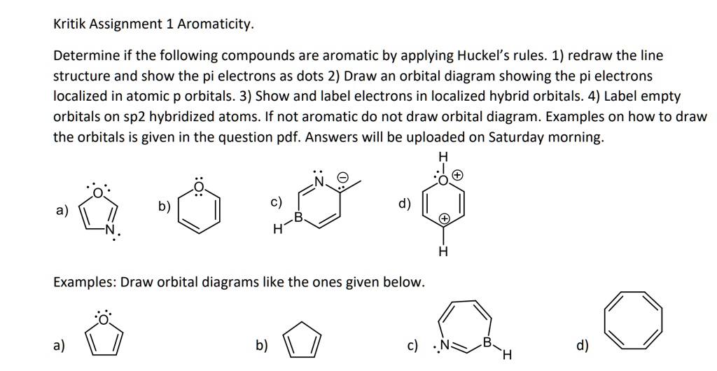 SOLVED: Kritik Assignment 1 Aromaticity Determine if the following ...