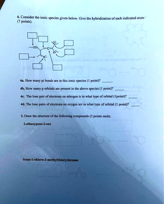 SOLVED: Consider the ionic species given below. Give the hybridization ... SOLVED: Consider the ionic species given below. Give the hybridization ...