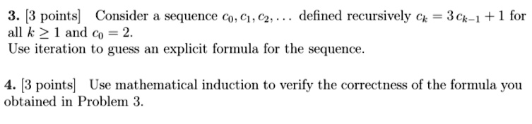 SOLVED: Consider a sequence C0, C1, C2 defined recursively as Ck = 3Ck ...