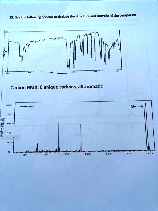 10 use thc following spcctra deduce the structure and...