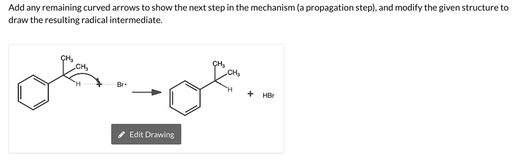 [GET ANSWER] Add any remaining curved arrows to show the next step in the mechanism (a ...
