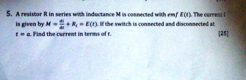 SOLVED: A resistor R in series with inductance M is connected with emf ...
