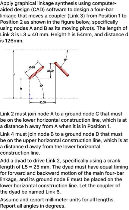 Apply graphical linkage synthesis using computer-aided design (CAD ...