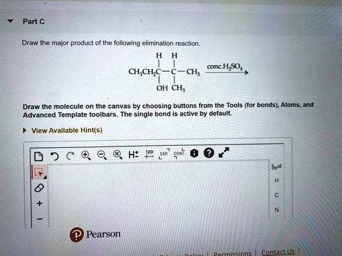 SOLVED: Part C Draw the major product of the following elimination ...