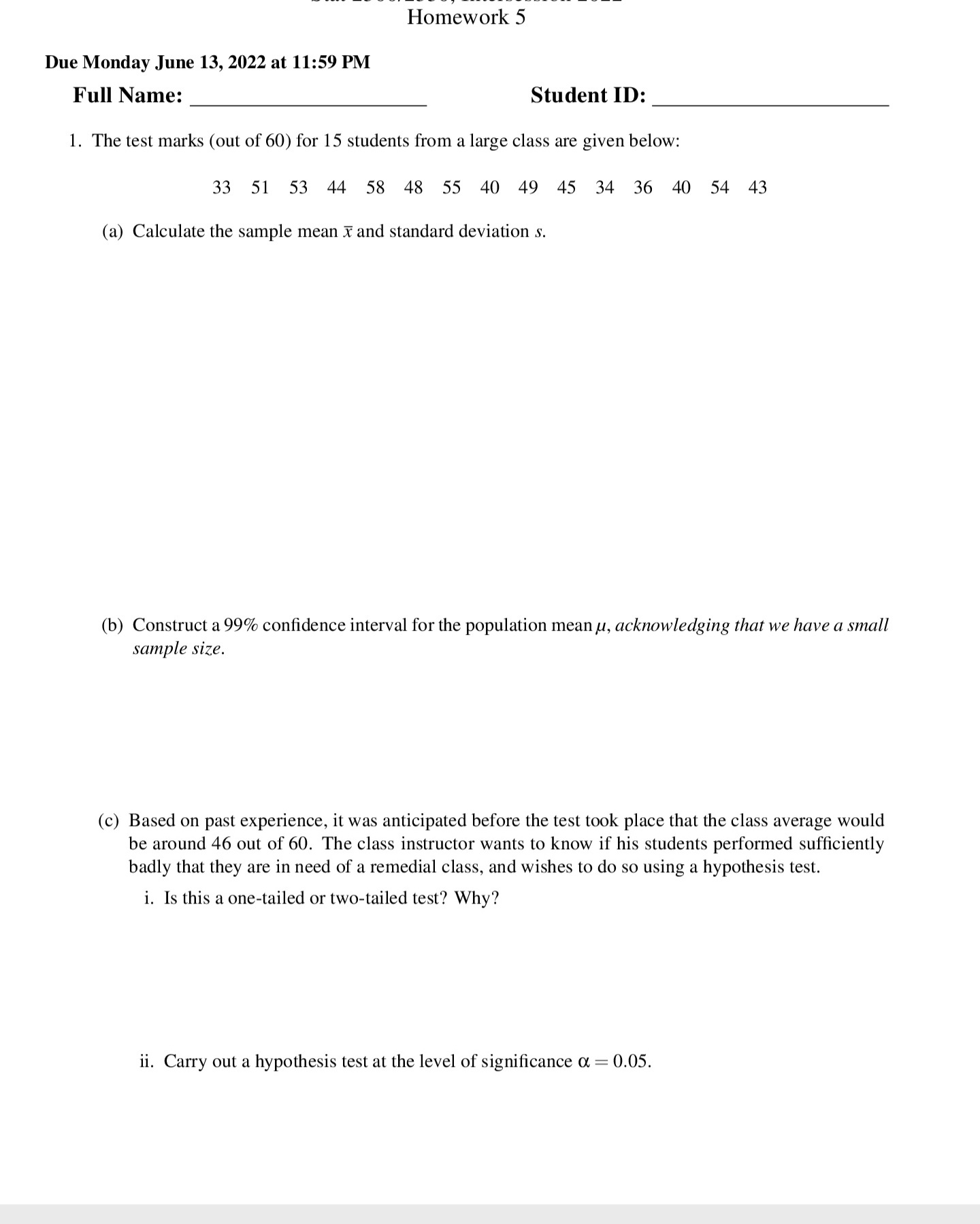 SOLVED: Homework 5 Due Monday June 13,2022 at 11:59 PM Full Name ...