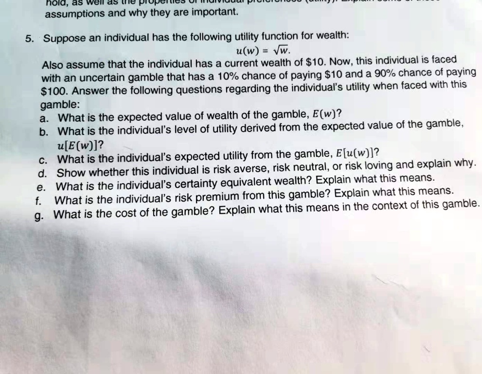 hold, as well as the properties of individual assumptions and why they ...