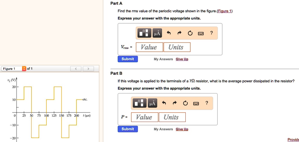 SOLVED: Part A Find the rms value of the periodic voltage shown in the figure. (Figure 1 ...