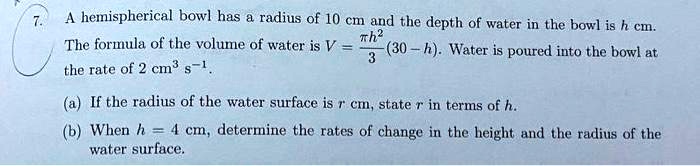 hemispherical bowl has radius of 10 cm and the depth of water in the bow] is h cm The formula of ...