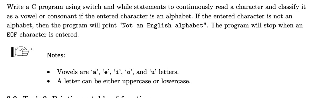 Solved Write A C Program Using Switch And While Statements To Continuously Read A Character And