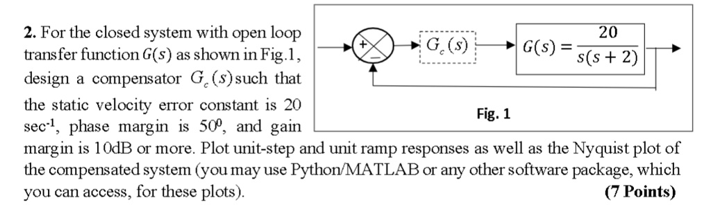 SOLVED: 2. For the closed system with open loop transfer function G(s ...