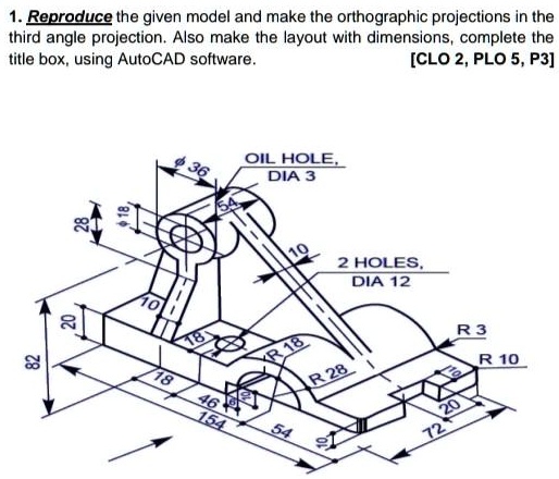 first produce the 3d model then convert it into layout and we need this ...