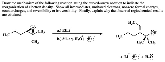 SOLVED:Draw the mechanism of the following reaction using the curved ...