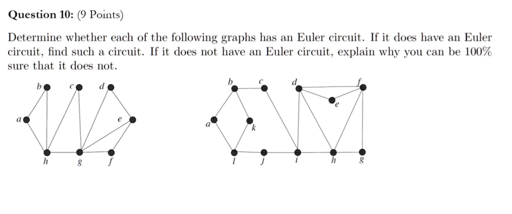 SOLVED: Question 10: (9 Points) Determine whether each of the following ... SOLVED: Question 10: (9 Points) Determine whether each of the following ...