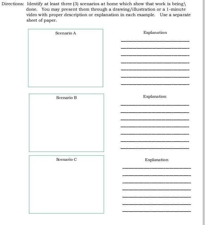 SOLVED: Identify at least three (3) scenarios at home which show that ...