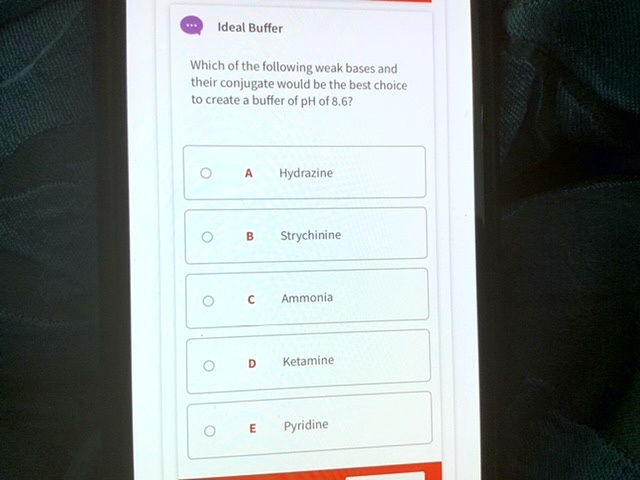 SOLVED: Ideal Buffer Which ofthe following weak bases and their conjugate would be the best ...