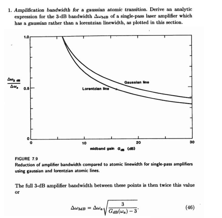 SOLVED: 1. Amplification bandwidth for a gaussian atomic transition. Derive an analytic ...