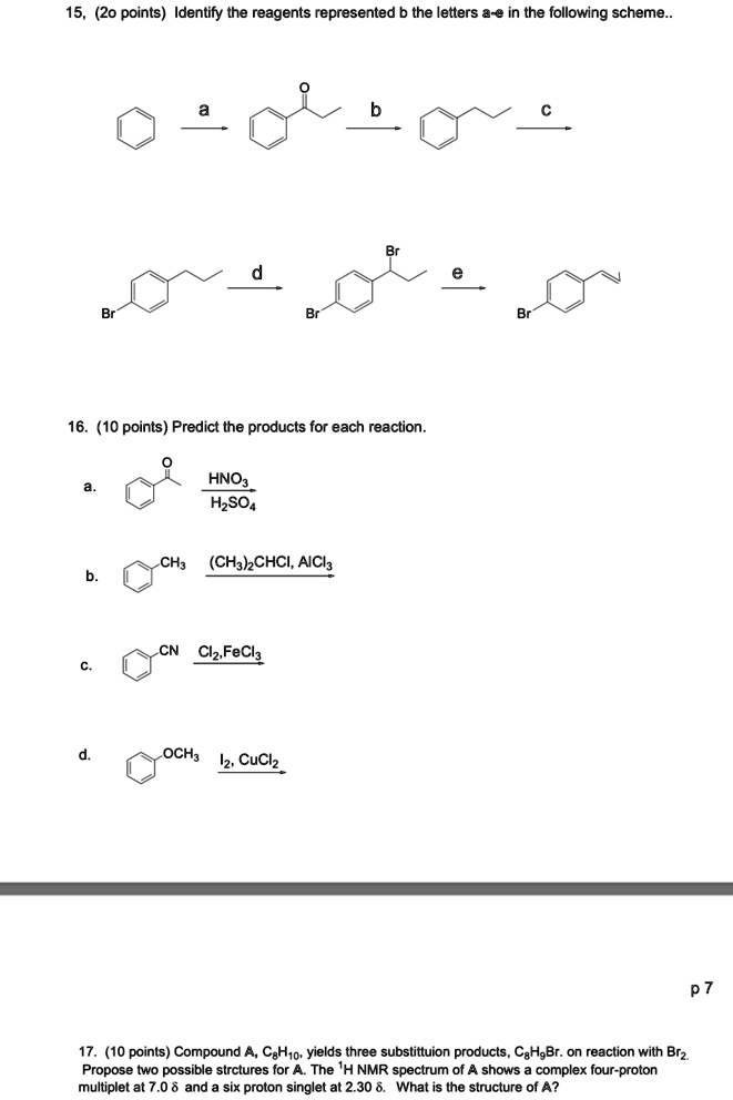 1 identify the reagents represented by the letters a e in the following scheme 2 predict the ...