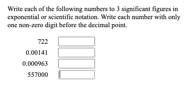 SOLVED: Write each of the following numbers to significant figures in exponential or scientific ...