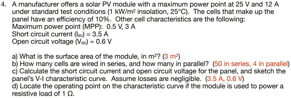 SOLVED: Make sure to sketch the V-I characteristic curve 4. A manufacturer offers a solar PV ...