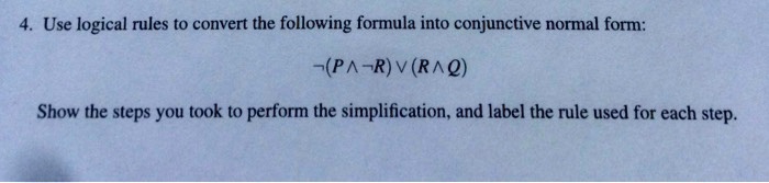 SOLVED:Use logical rules to convert the following formula into ...