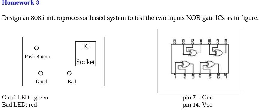 SOLVED: Design an 8085 microprocessor-based system to test the two ...