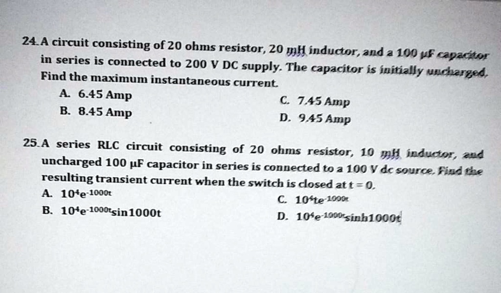 SOLVED: A circuit consisting of a 20 ohm resistor, 20 mH inductor, and a 100 uF capacitor in ...