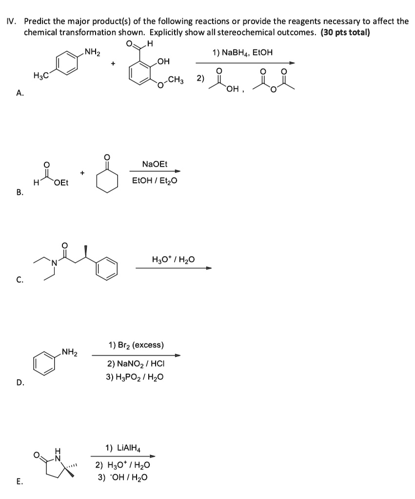 SOLVED: IV . Predict the major product(s) of the following reactions or provide the reagents ...