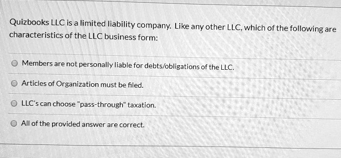 SOLVED: Quizbooks LLC is a limited liability company. Like any other ...