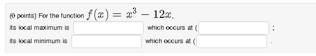 SOLVED: Points: For the function, its local maximum occurs at 123 ...