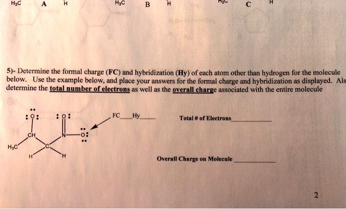 H3C A H H3C B H H C 5)- Determine the formal charge (FC) and ...