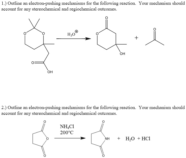 SOLVED: 1.) Outline an electron-pushing mechanisms for the following reaction: Your mechanism ...